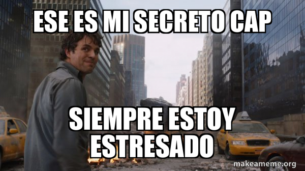 Ese es mi secreto Cap Siempre estoy estresado - That's My Secret Meme ...