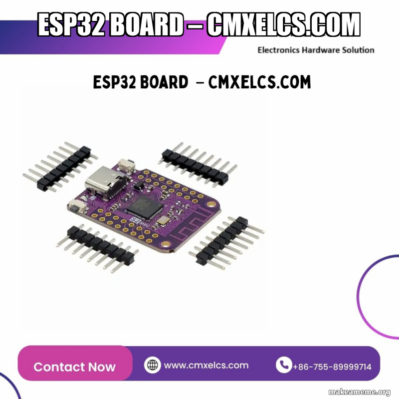 Esp32 Board – Cmxelcs.com Meme Generator