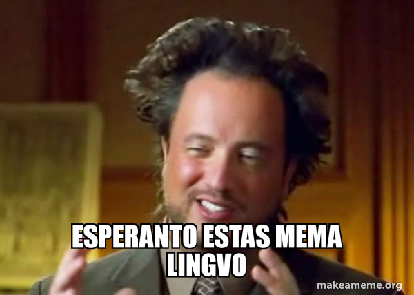 Esperanto estas mema lingvo - Ancient Aliens - Crazy History Channel ...