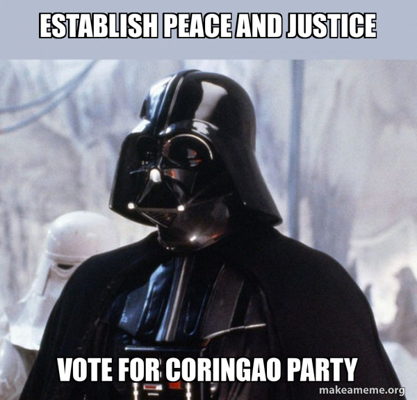 Establish peace and justice Vote for coringao party - Darth Vader Meme ...