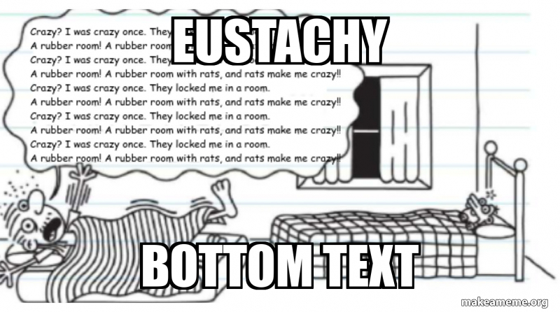 EUSTACHY Bottom text Meme Generator