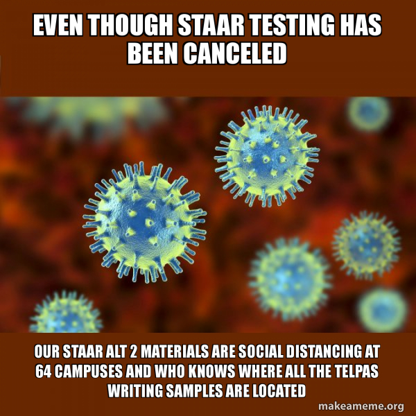 Even Though STAAR Testing Has Been Canceled Our STAAR Alt 2 Materials