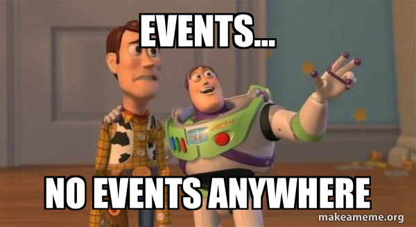 Events... No events anywhere - Buzz and Woody (Toy Story) Meme Meme ...