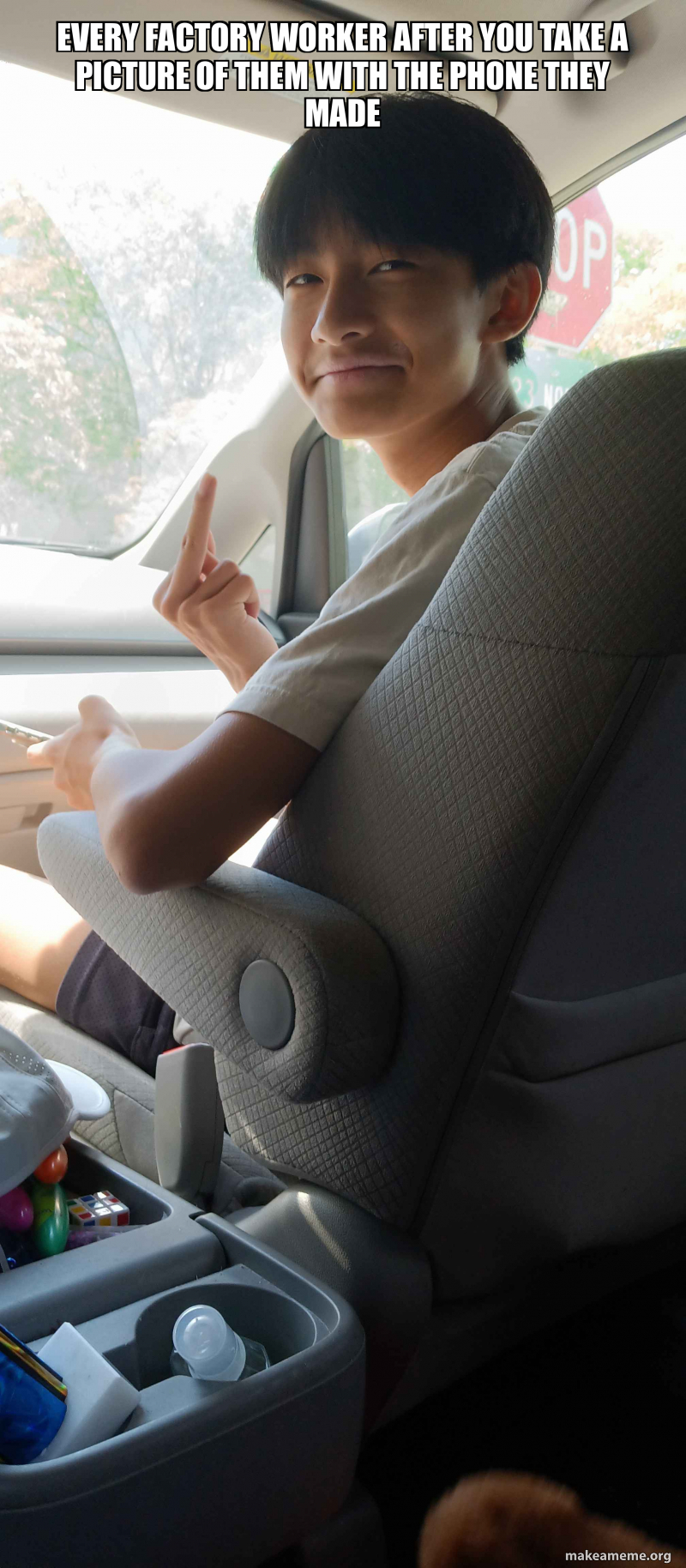 Every factory worker after you take a Picture of them with the phone ...