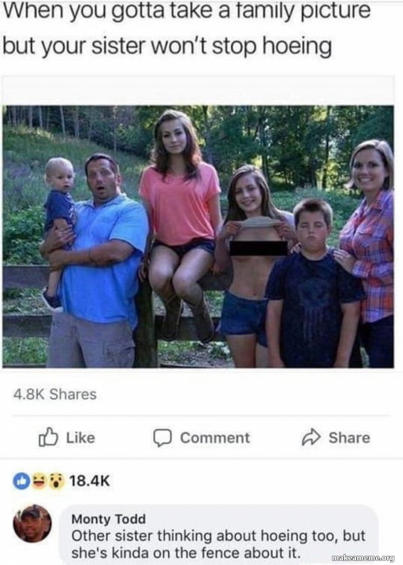 - Every single time Meme Generator