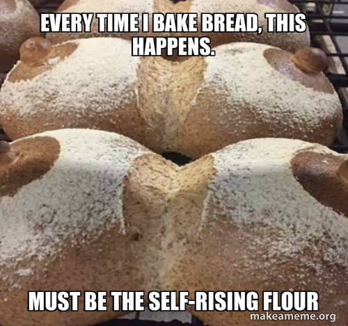 Every time I bake bread, this happens. must be the self-rising flour ...