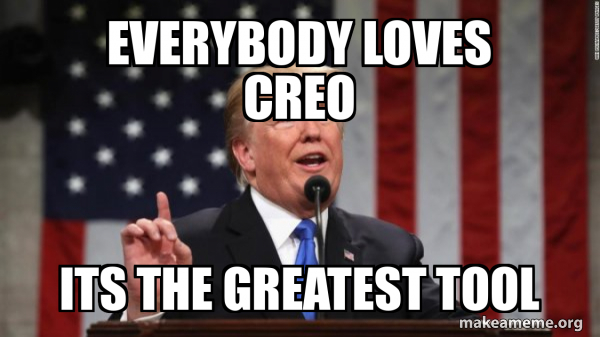 everybody loves creo its the greatest tool - Donald Trump Meme Generator