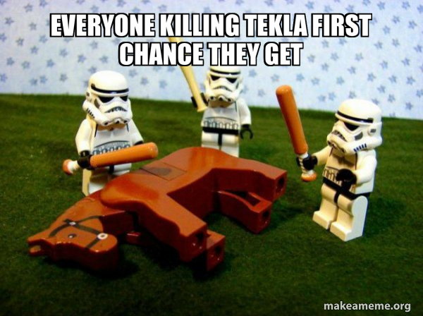 everyone killing tekla first chance they get - Flogging a Dead Horse ...