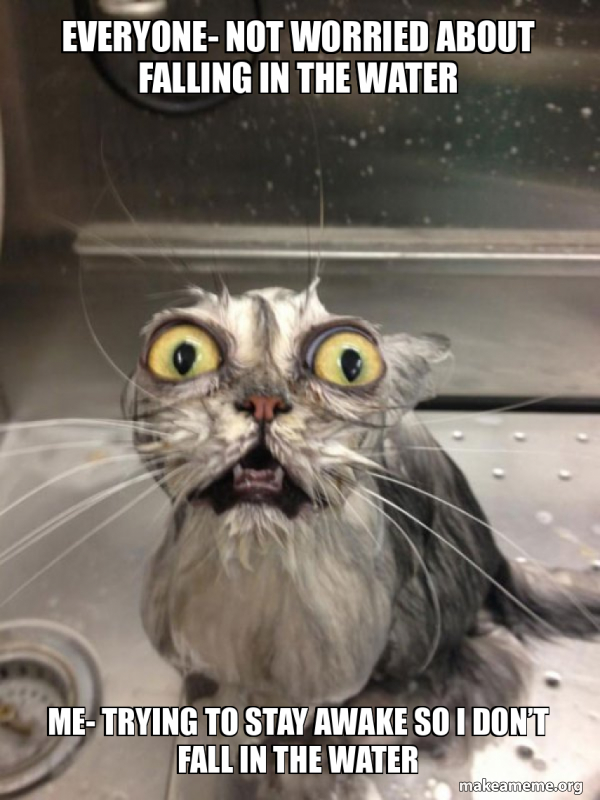 Everyone- not worried about falling in the water Me- trying to stay ...