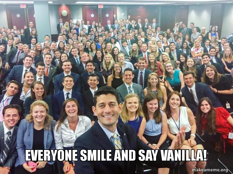 Everyone smile and say vanilla! Meme Generator