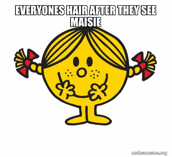 everyones hair after they see maisie - Little Miss Sunshine Meme Generator
