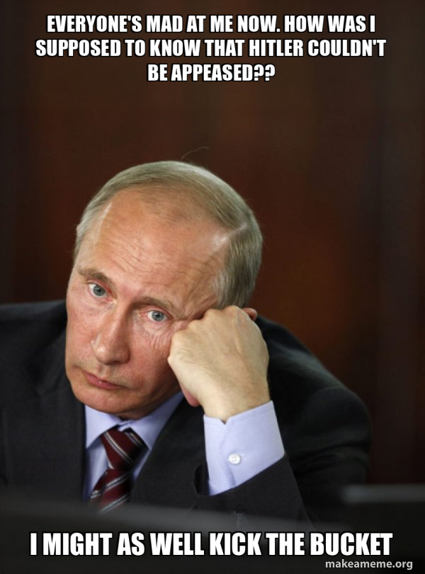 Everyone's mad at me now. How was I supposed to know that Hitler couldn ...