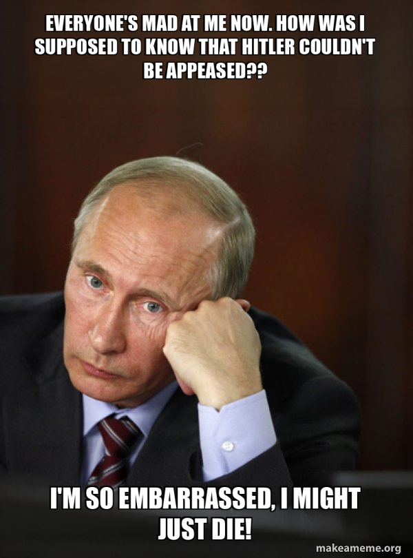 Everyone's mad at me now. How was I supposed to know that Hitler couldn ...