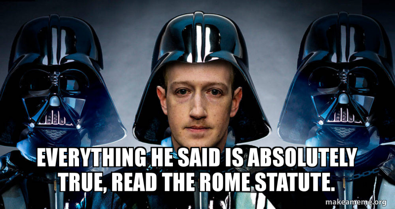 EVERYTHING HE SAID IS ABSOLUTELY TRUE, READ THE ROME STATUTE. Meme ...