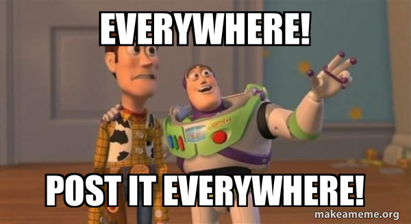Everywhere! Post it everywhere! - Buzz and Woody (Toy Story) Meme Meme ...