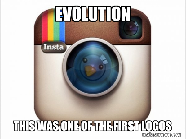 Evolution This was one of the first logos - Instagram twitter Meme ...