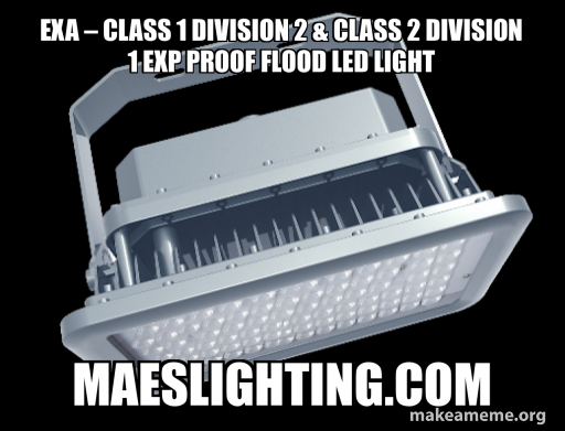 EXA – Class 1 Division 2 & Class 2 Division 1 EXP Proof Flood LED Light ...