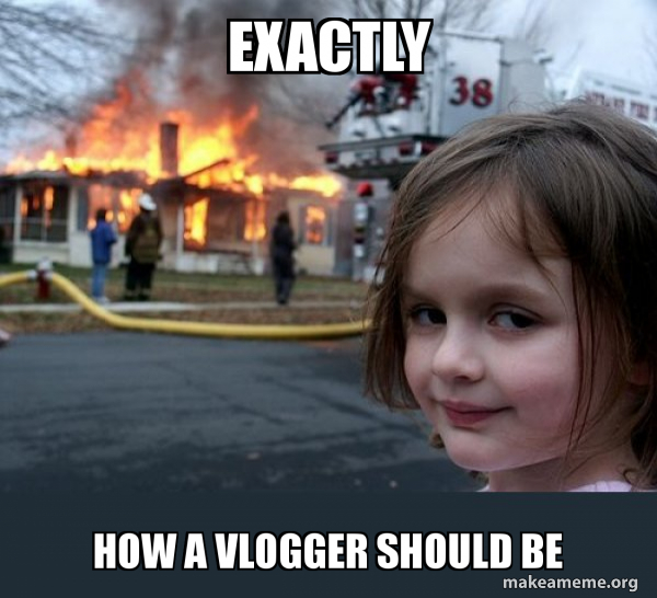 Vlogger Meme 50 Hilarious Memes To Help You Better Express How You're