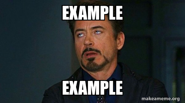 Example Example - Tony Stark Eye Roll Meme Generator