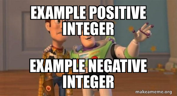 Example Positive Integer Example Negative Integer - Buzz and Woody (Toy ...
