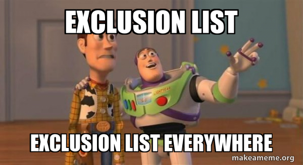 Exclusion list Exclusion list everywhere - Buzz and Woody (Toy Story ...