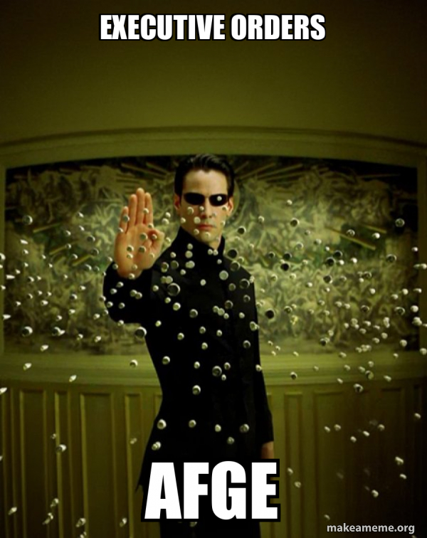 Executive orders afge - Neo Stopping Bullets Meme Generator