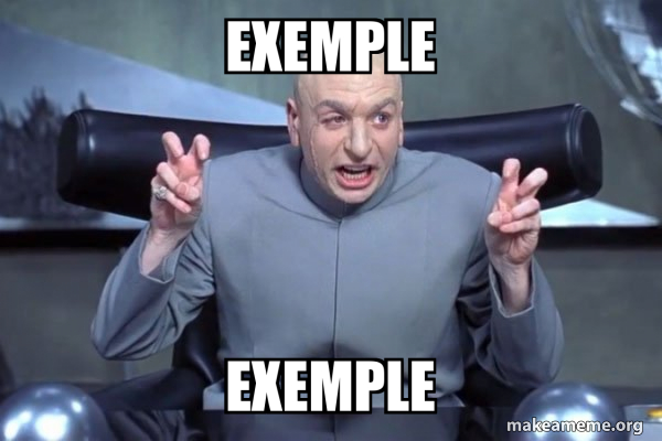 exemple exemple - Dr Evil Austin Powers Meme Generator