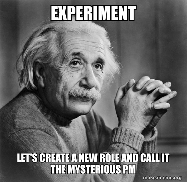 Experiment Let's create a new role and call it the mysterious PM ...