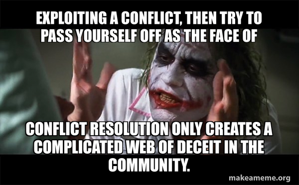 Exploiting a conflict, then try to pass yourself off as the face of ...