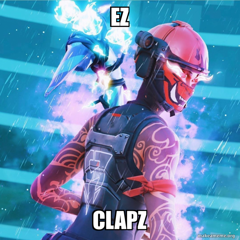 EZ Clapz Meme Generator