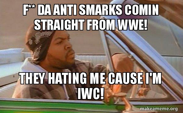 Iwc Memes It’s Just Business Don’t Worry About It. , Rp:
