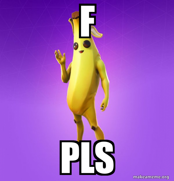 f pls - Peely Meme Generator