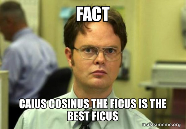FACT Caius Cosinus the ficus is the best ficus - Schrute Facts (Dwight ...