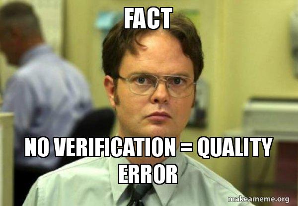 FACT no verification = quality error - Schrute Facts (Dwight Schrute ...