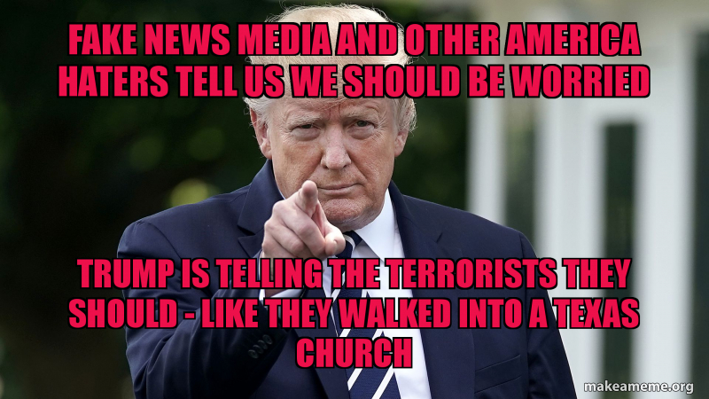 Fake News Media and other America haters tell us we should be worried ...