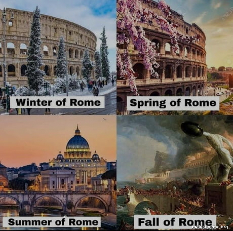 - Fall of Rome Meme Generator