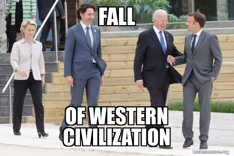 fall of western civilization Meme Generator