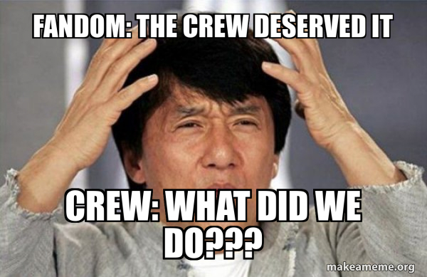 Fandom: The Crew Deserved It Crew: What did we do??? - Jackie Chan Why ...