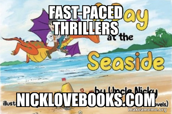 Fast-paced thrillers nicklovebooks.com Meme Generator