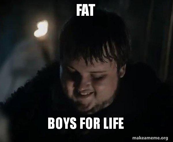 Fat Life Meme