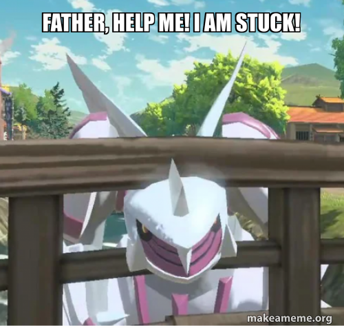 Father, help me! I am stuck! Meme Generator