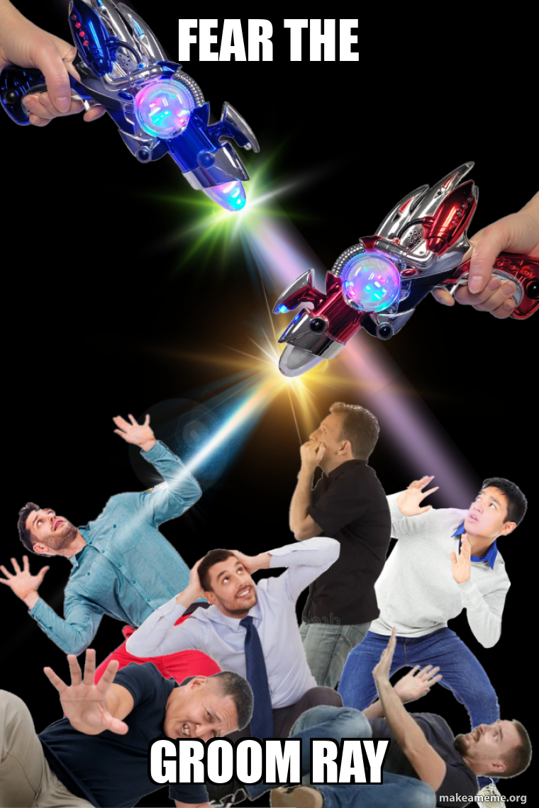 fear the groom ray Meme Generator