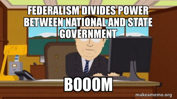 federalism divides power between national and state government booom ...