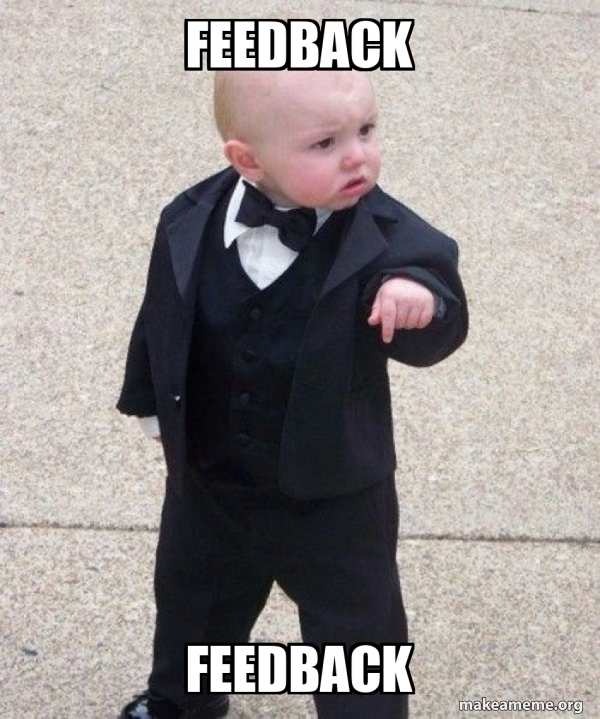 feedback feedback - Godfather Baby Meme Generator