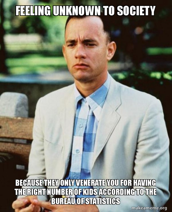 feeling unknown to society because they only venerate you for having ...