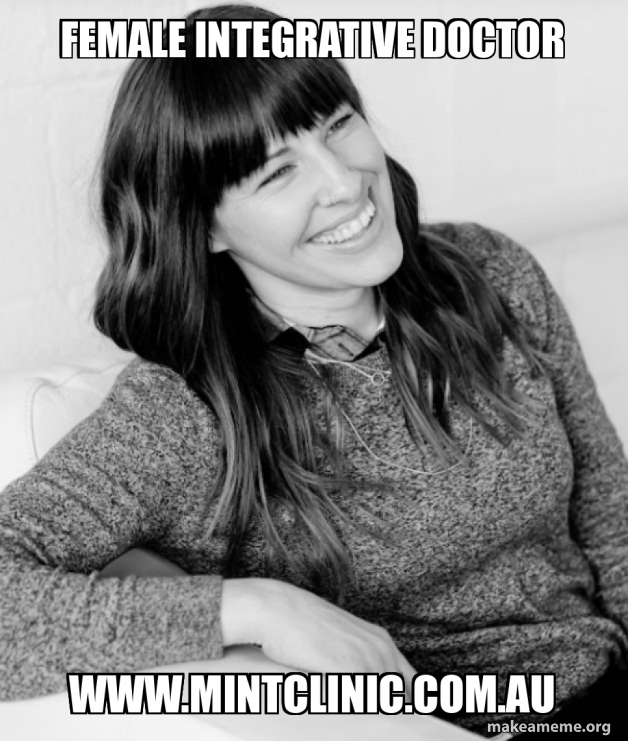 FEMALE INTEGRATIVE DOCTOR WWW.MINTCLINIC.COM.AU - FEMALE INTEGRATIVE ...