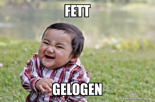 Fett Gelogen - Evil, scheming toddler Meme Generator