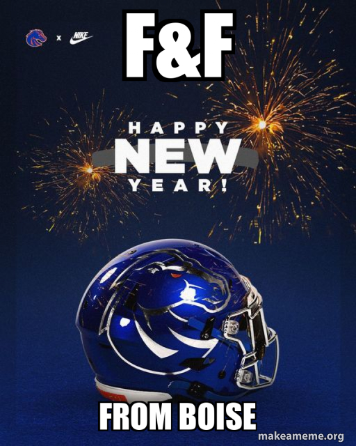 f&f From Boise Meme Generator