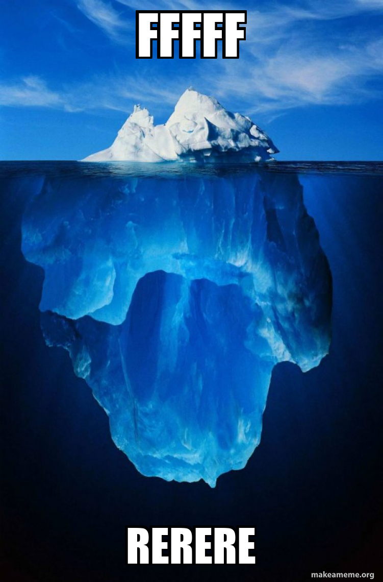 fffff rerere - Iceberg Meme Generator