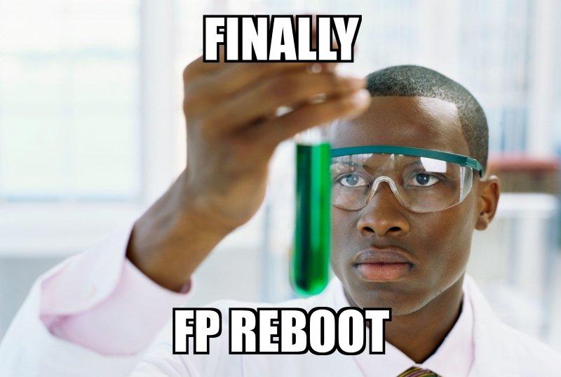 finally fp reboot Meme Generator